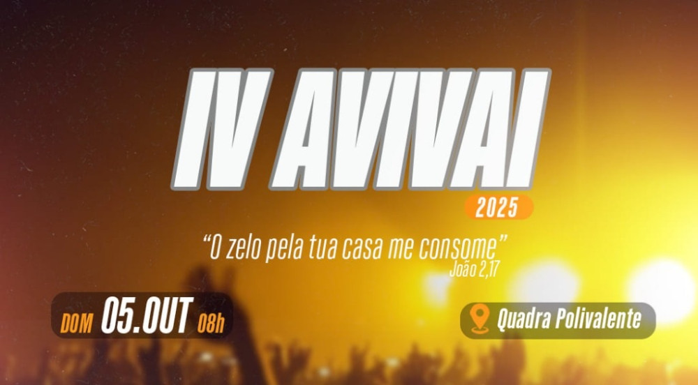 Criativa acompanha neste domingo, o IV AVIVAI, grande evento de fé e ...